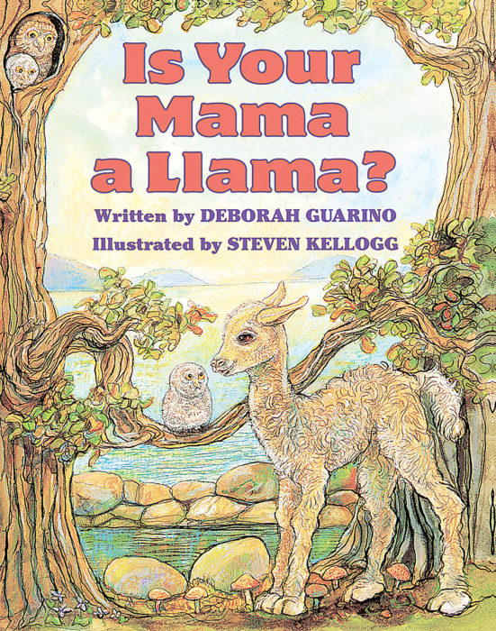 Scholastic Is Your Mama a Llama? – Jojo Mommy